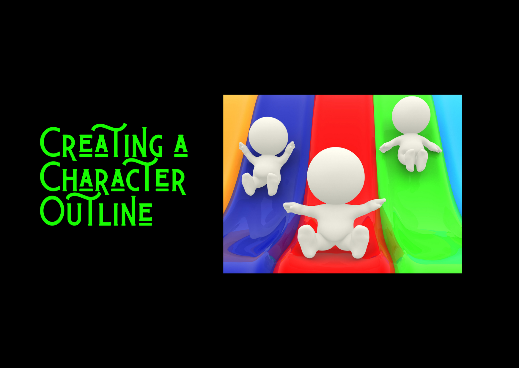 Creating A Character Outline – GEORGE L THOMAS