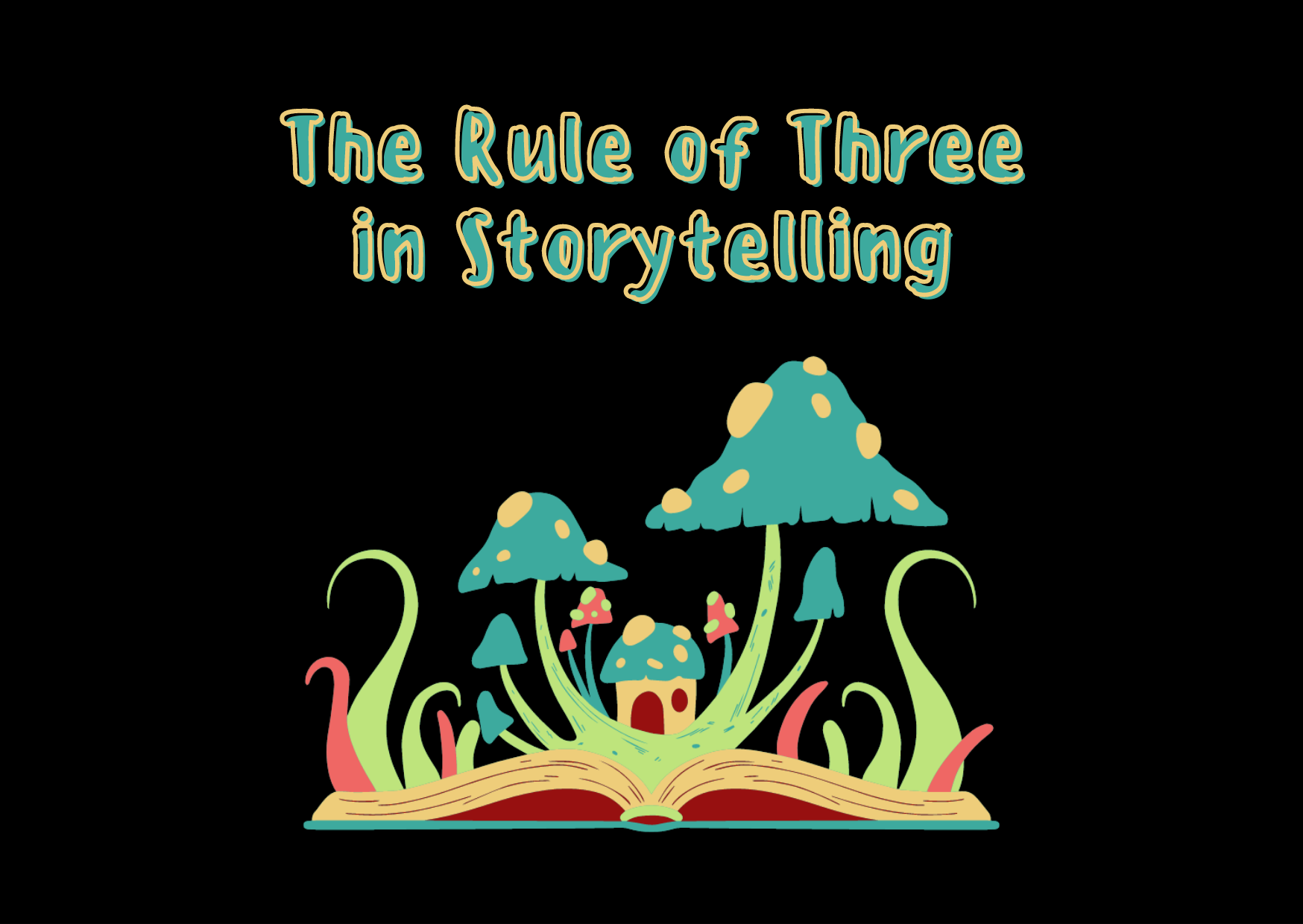 The Rule of Three in Storytelling – GEORGE L THOMAS