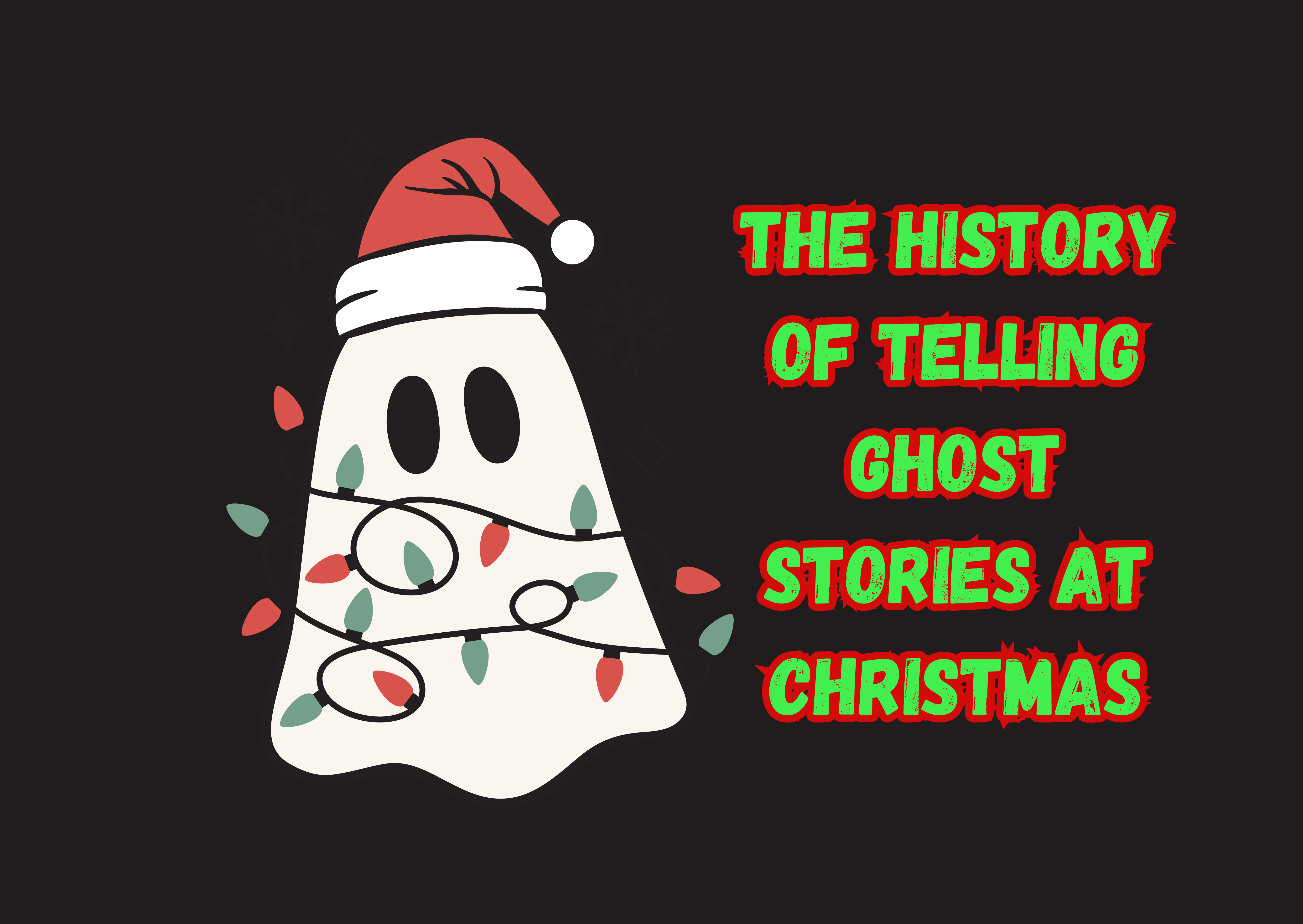 The History of Telling Ghost Stories at Christmas – GEORGE L THOMAS