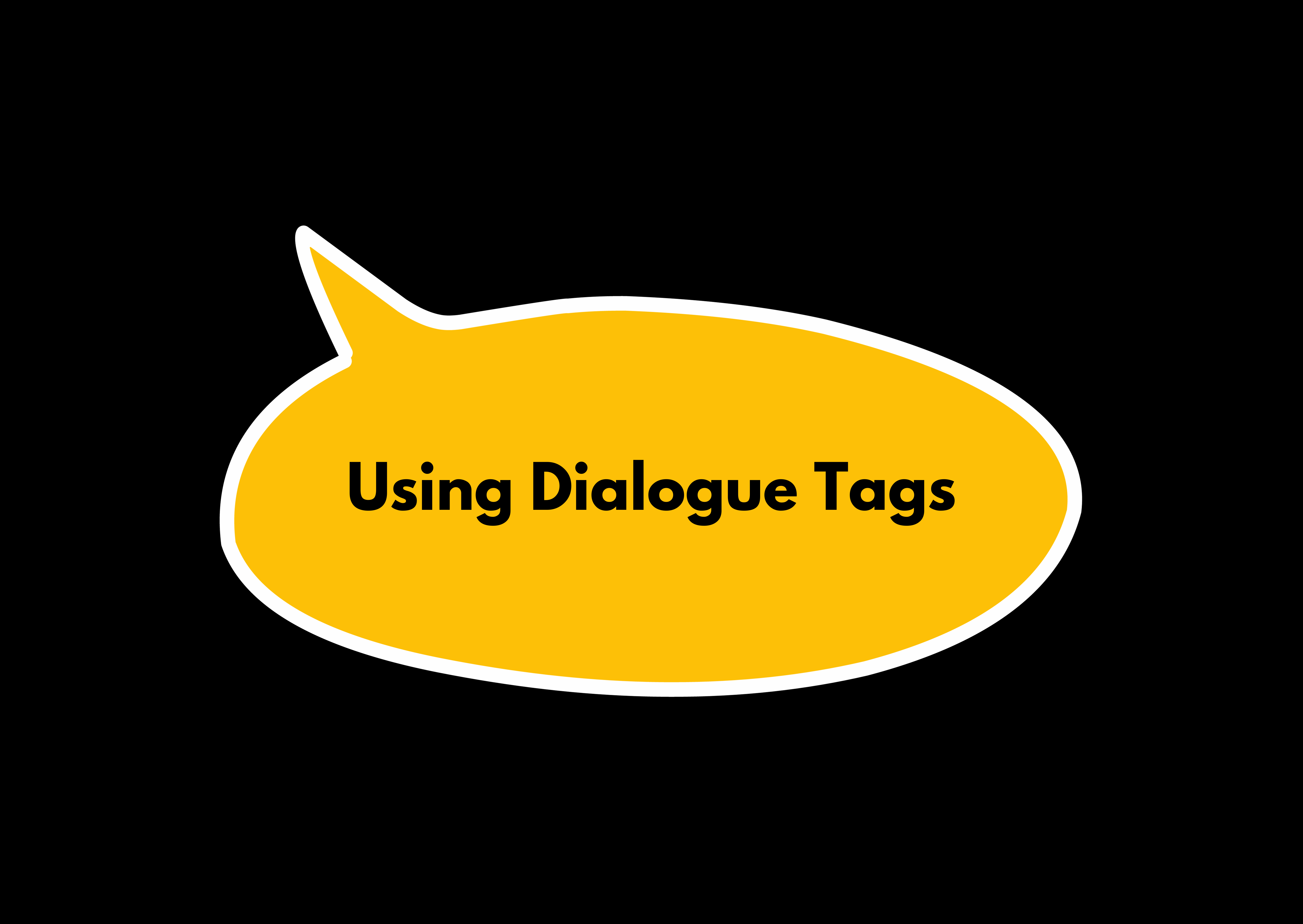 Using Dialogue Tags – GEORGE L THOMAS