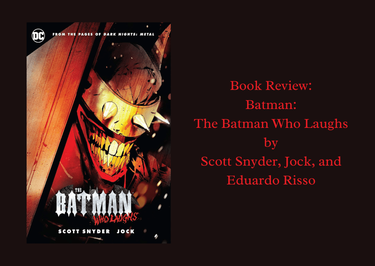 Book Review: Batman: The Batman Who Laughs by Scott Snyder, Jock, and ...