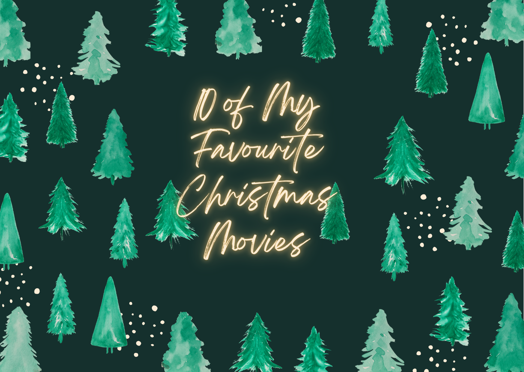10 of My Favourite Christmas Movies – GEORGE L THOMAS