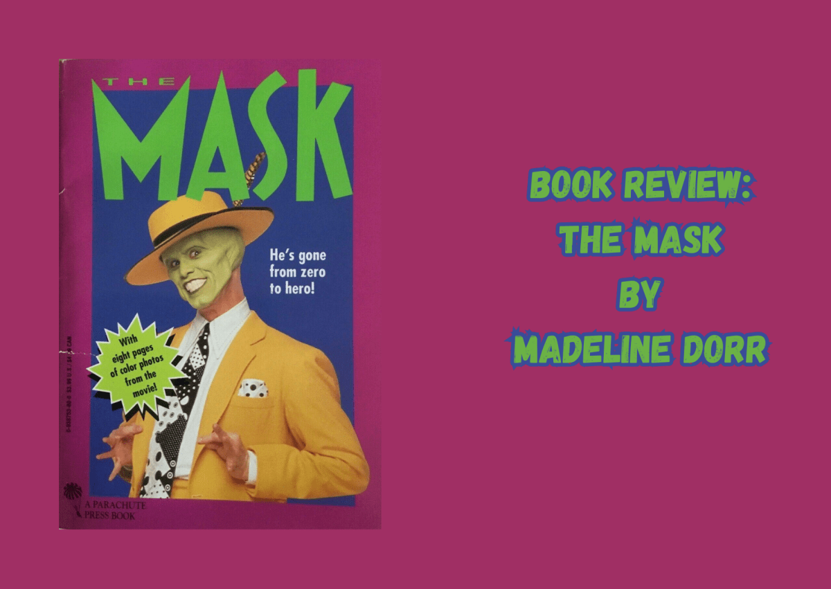 Book Review: The Mask by Madeline Dorr – GEORGE L THOMAS