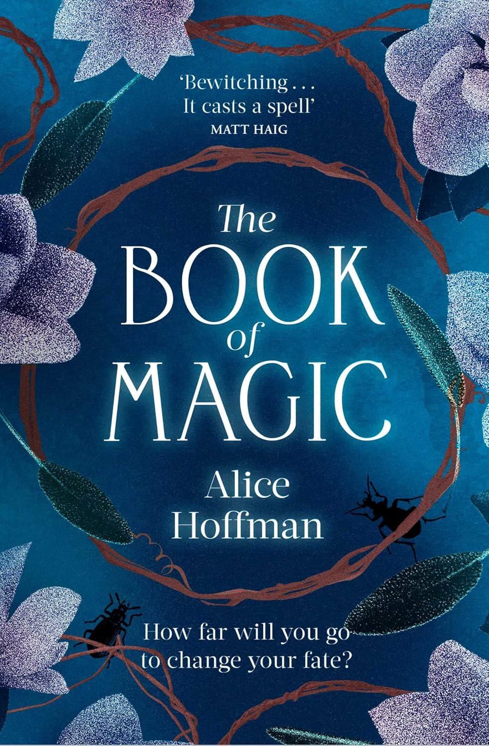 Book Review: The Book of Magic by Alice Hoffman – GEORGE L THOMAS