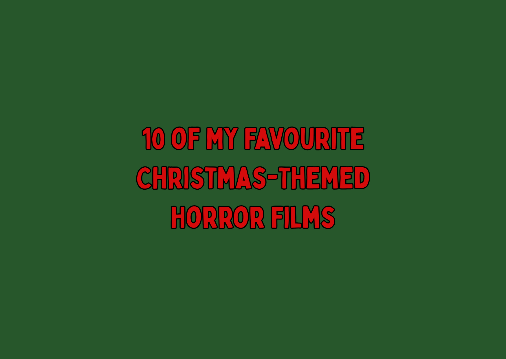 10 of My Favourite Christmas-Themed Horror Films – GEORGE L THOMAS